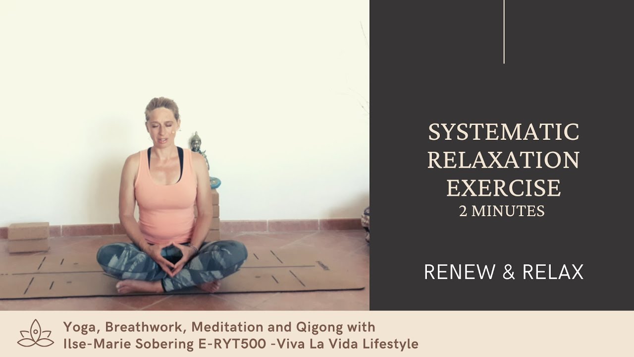 Systematic Relaxation Technique - 2 Min - Feel Calm and Renew - YouTube