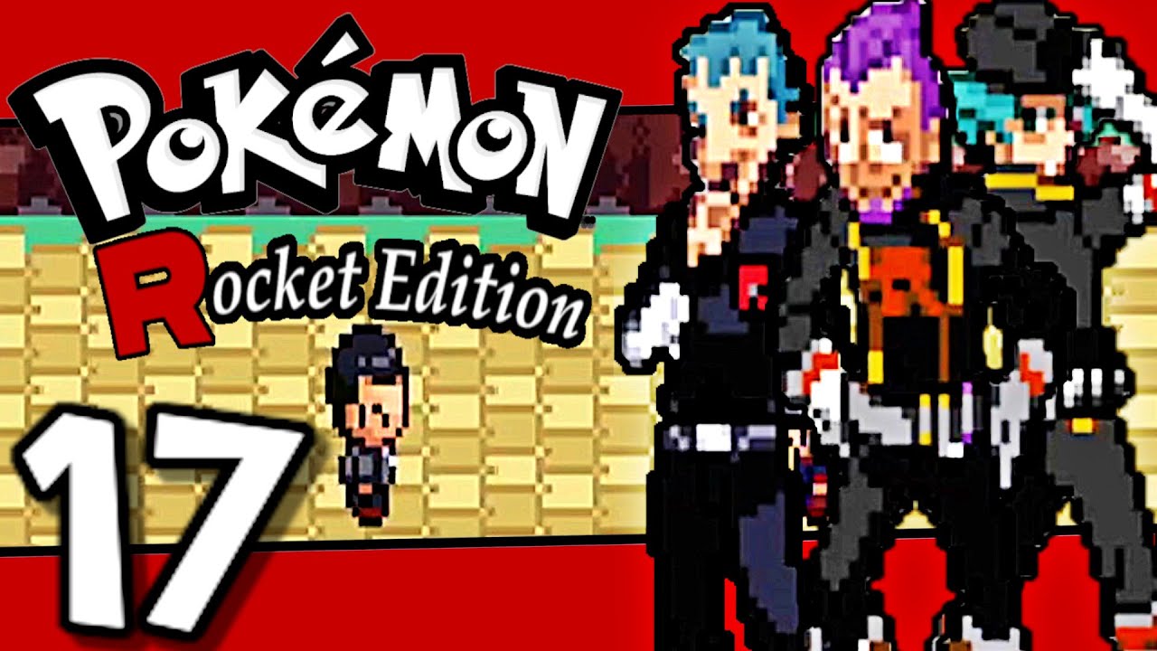 IT'S OVER! | Part 17 | Pokemon Rom Hack Pokémon Rocket Edition 2 ...