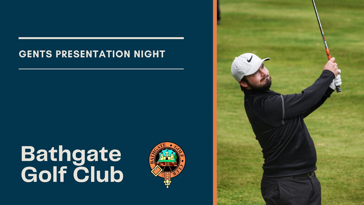Bathgate Golf Club - Presentation Night 2021 - YouTube
