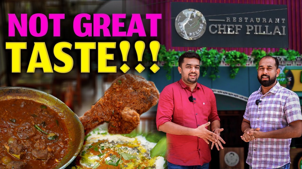 Real Taste of Famous Chef Pillai Restaurant | Bangalore | Malayalam ...