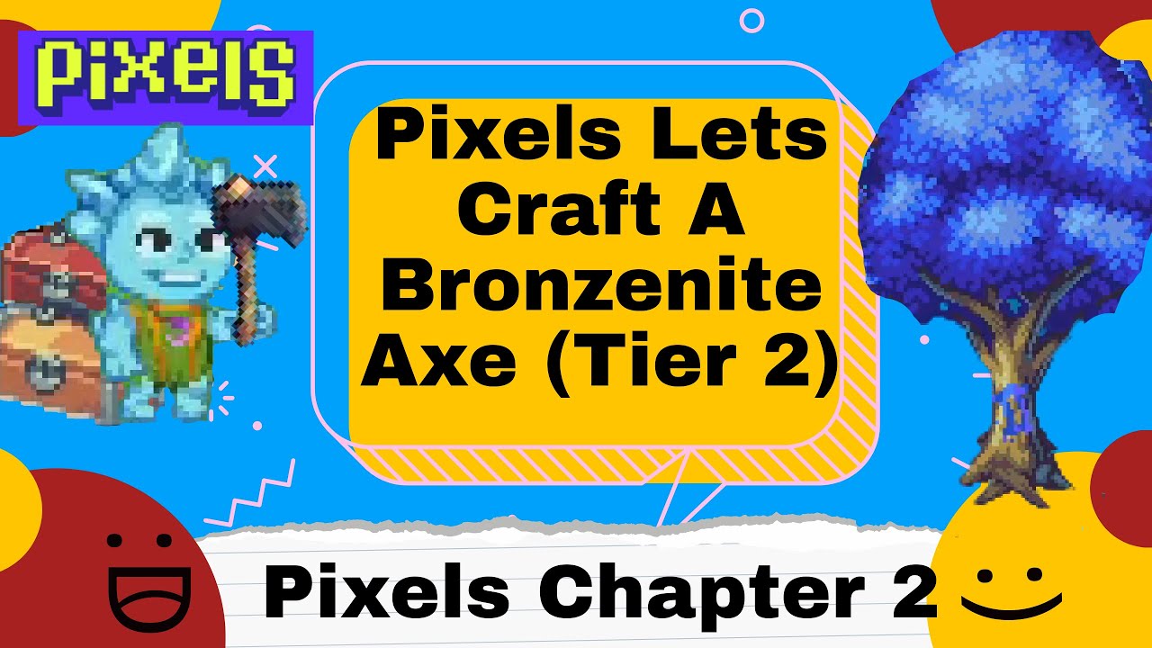 Pixels Chapter 2 - Lets Craft A Bronzenite Axe (Tier 2) - YouTube