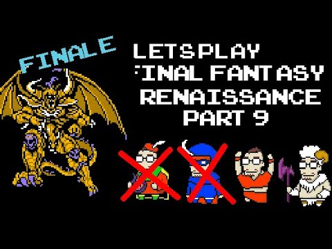 Let's Play Final Fantasy Renaissance - FINALE! MUST KILL CHAOS - YouTube