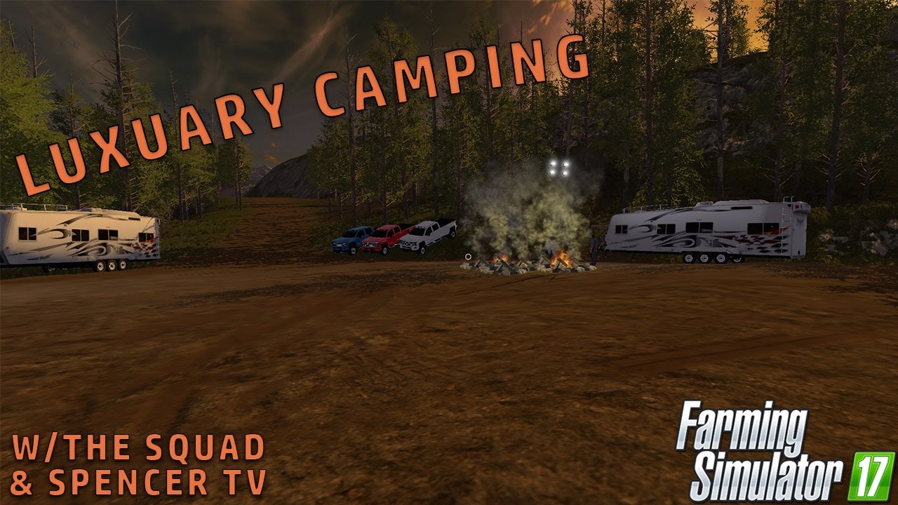 "Luxury Camping" | Farming Simulator 2017 - YouTube