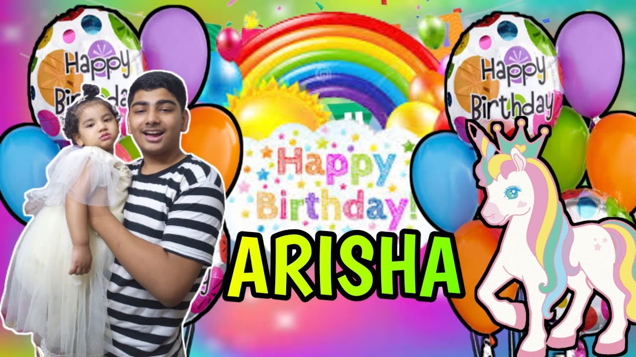 আরিশার জন্মদিনে আমরা কি কি করলাম?? | Arisha's Birthday Special Vlog🥰 | YouTuber Tafim - YouTube