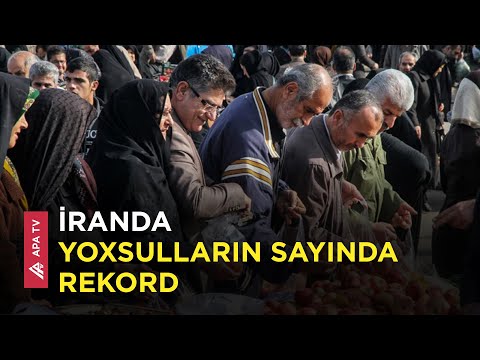 İranda iki il ərzində ölkənin yoxsul təbəqəsinə 8 milyon nəfər əlavə olunub. – APA TV