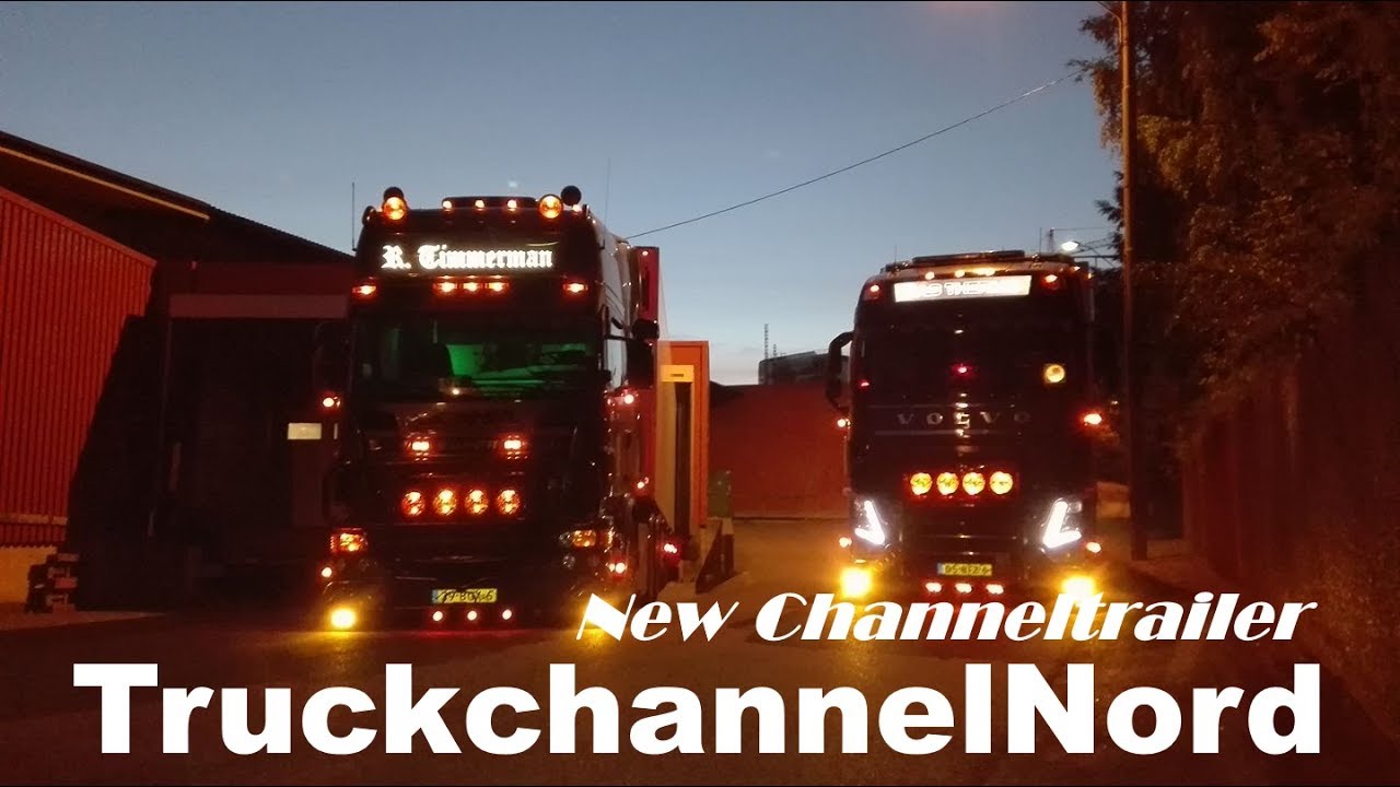 TruckchannelNord - Channeltrailer - "Truckspotting is a lifestyle ...