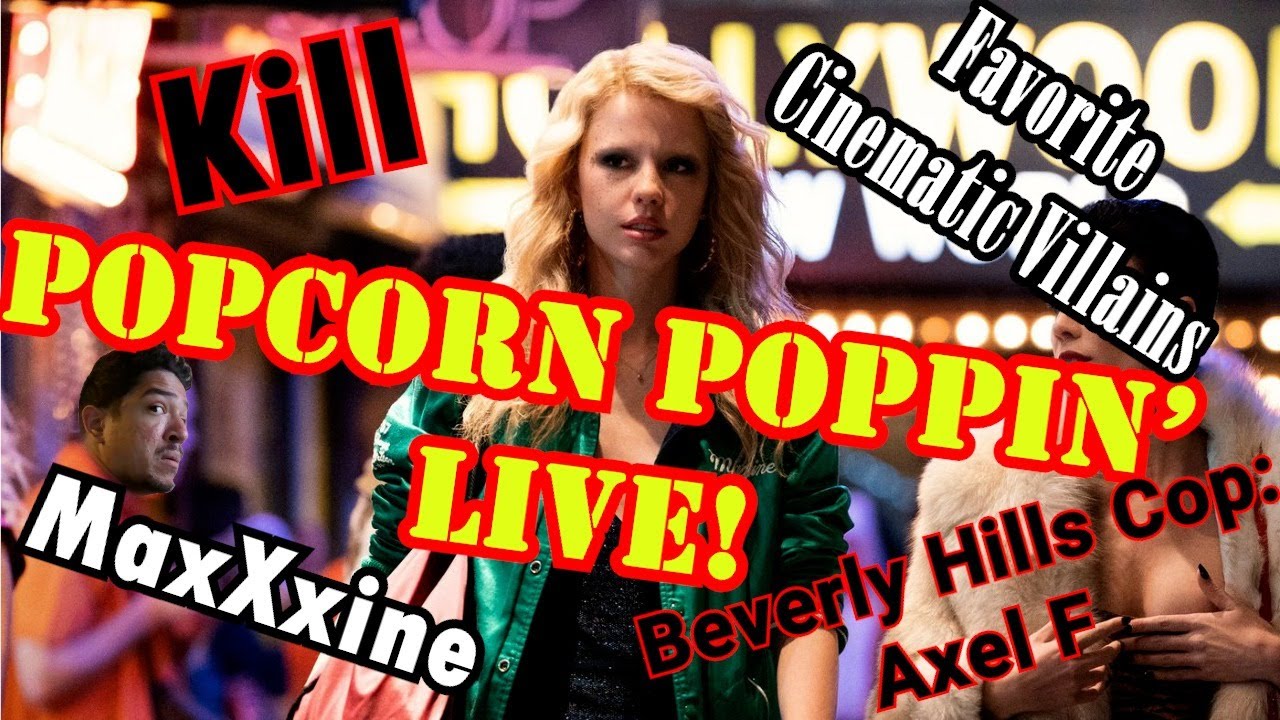 Beverly Hills Cop: Axel F, MaXXXine, Kill | PopCorn Poppin' 0.25 - YouTube