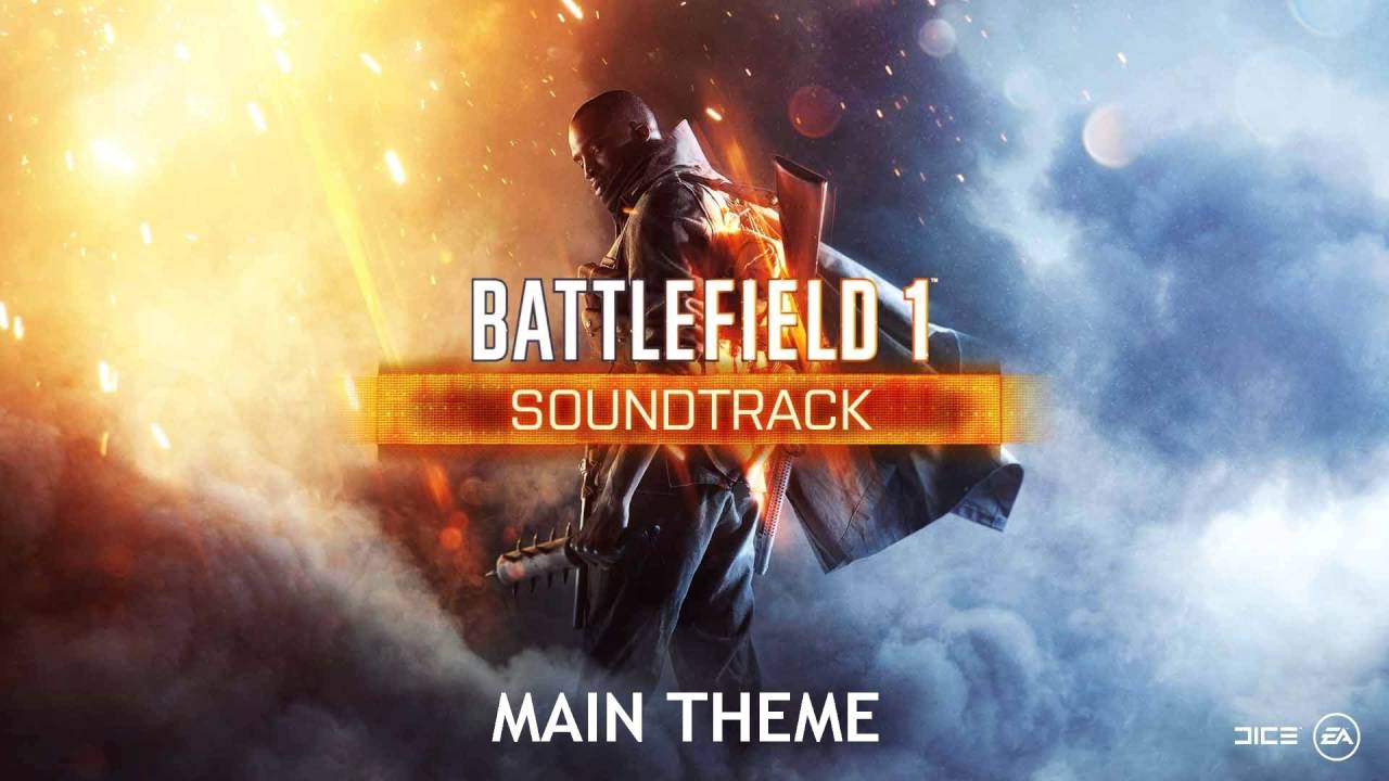 Battlefield 1 Soundtrack - Main Theme [New Version of Battlefield Theme ...