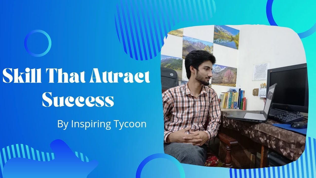 Skills That Attract Success/5 skills to attract success - YouTube