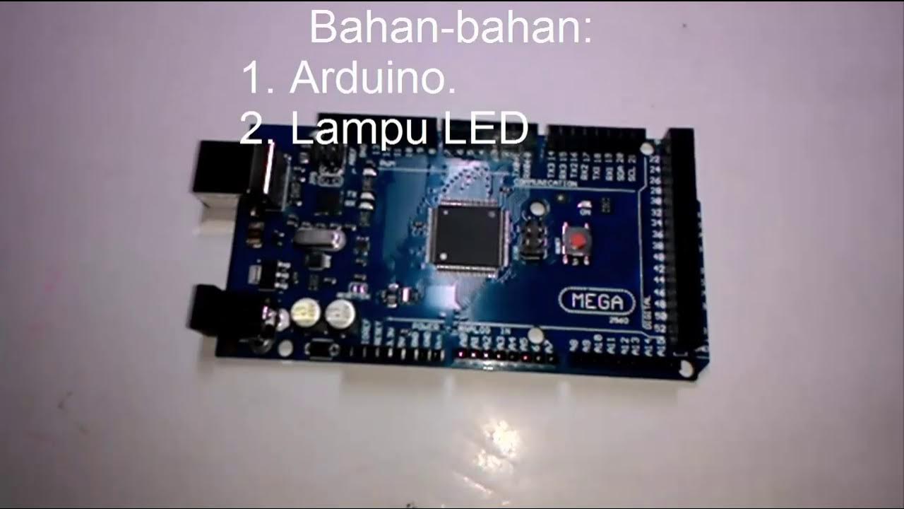 Arduino Dasar - 01. Lampu LED Berkedip (Blink) - YouTube