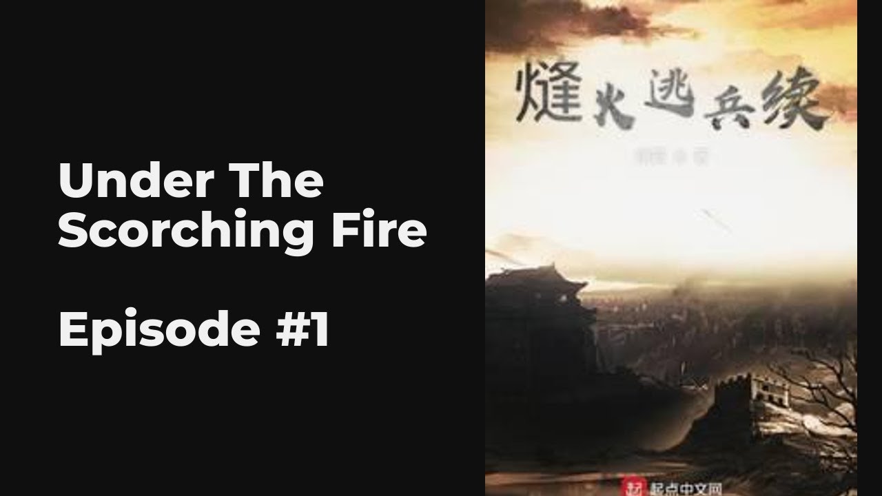 Under The Scorching Fire EP1-10 FULL | 熢火之下 - YouTube
