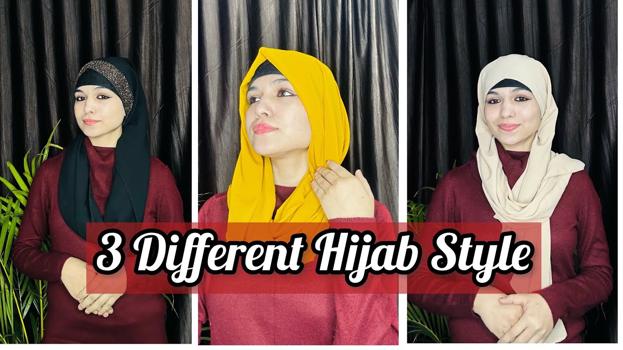 3 DIFFERENT HIJAB STYLE | HOW WEAR MY HIJAB | INNER CAP | QUICK AND ...