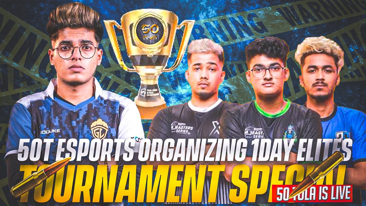 50T ESPORTS Organizing 1 Day Elites|| #Live stream - YouTube