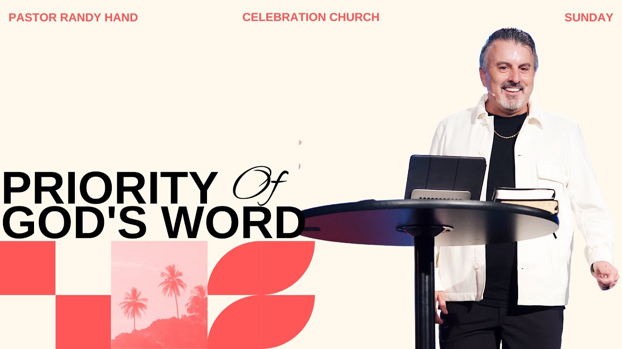 PRIORITY OF GOD'S WORD PT. 2 | Randy Hand - YouTube