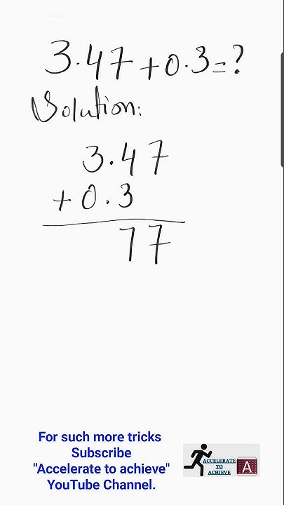 How to add decimals? | Accelerate to achieve | Math Tips & Tricks | # ...