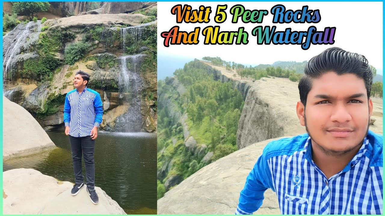 Visit PanjPeer Rocks and Narh Waterfall | 5 Peer Rocks | Narh Waterfall ...