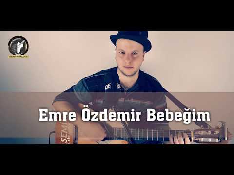 Emre Özdemir - Bebeğim Gitar Cover