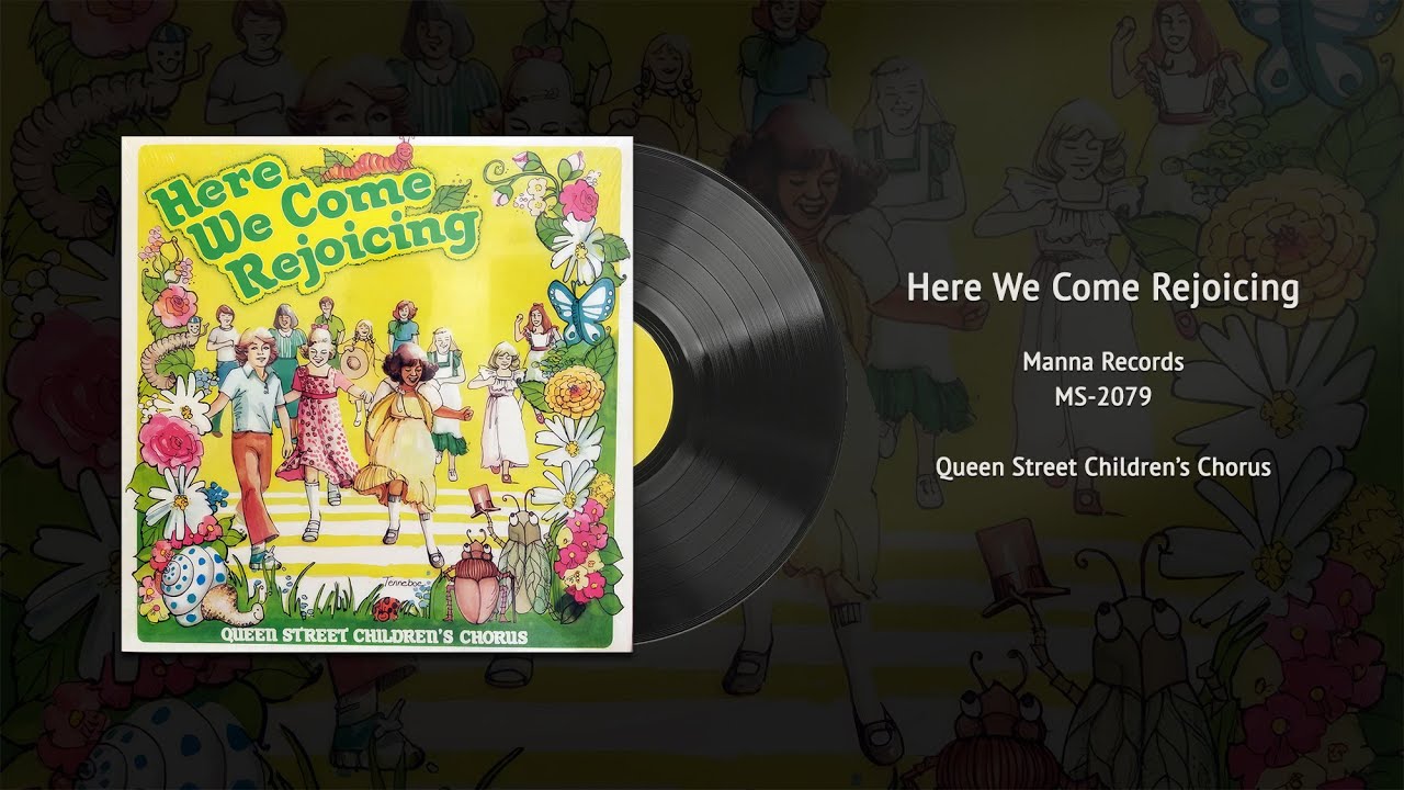 Here We Come Rejoicing - Queen Street Children's Chorus (MS-2079 ...