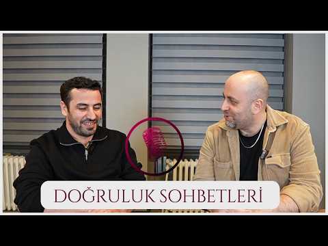Doğruluk Sohbetleri