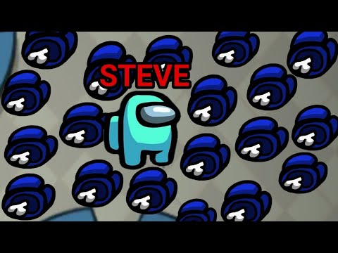 A LOT OF MOMENTS - AMONG US (STEVE) - YouTube