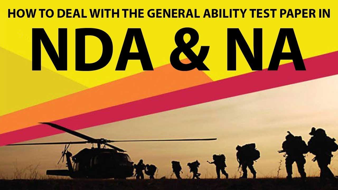 how-to-deal-with-the-general-ability-test-paper-in-nda-na-iblogschool