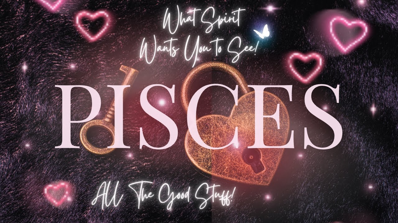 💗PISCES WOW! WHAT'S UNFOLDING FOR 🫵 WILL BE WORTH THE INVESTMENT ...
