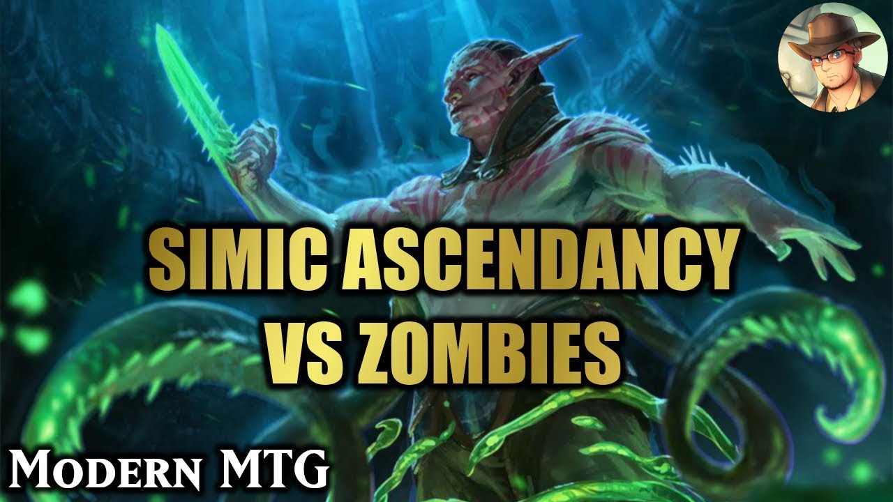 Simic Ascendancy vs Zombies - Modern MTG - Ravnica Allegiance - YouTube