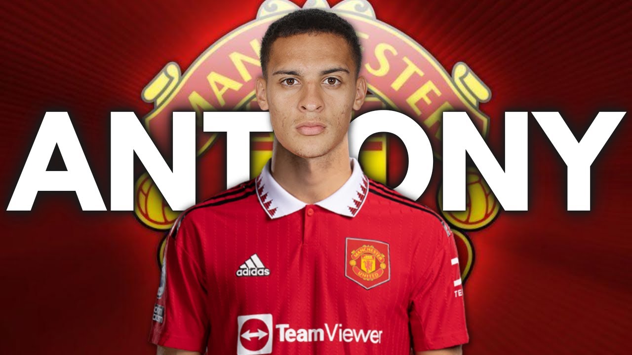 Antony El Fichaje Estrella Del Manchester United Youtube