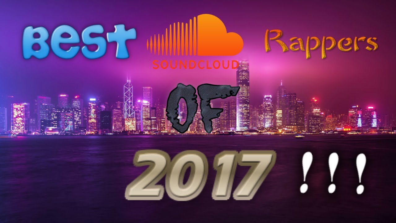 TOP 10 SOUNDCLOUD RAP SONGS OF 2017! (MAY) - YouTube