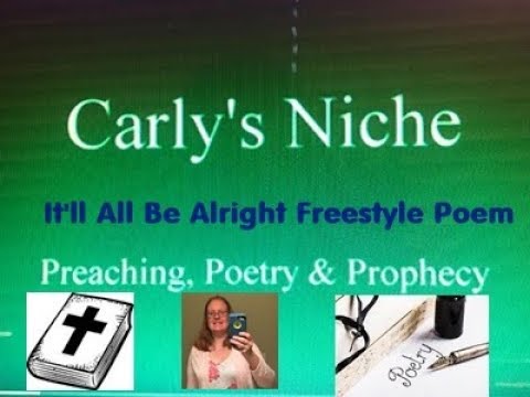 It'll All Be Alright Freestyle Poem - YouTube