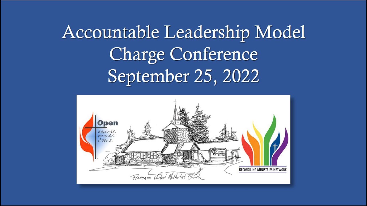 Florence UMC Accountable Leadership Model Training and Charge ...