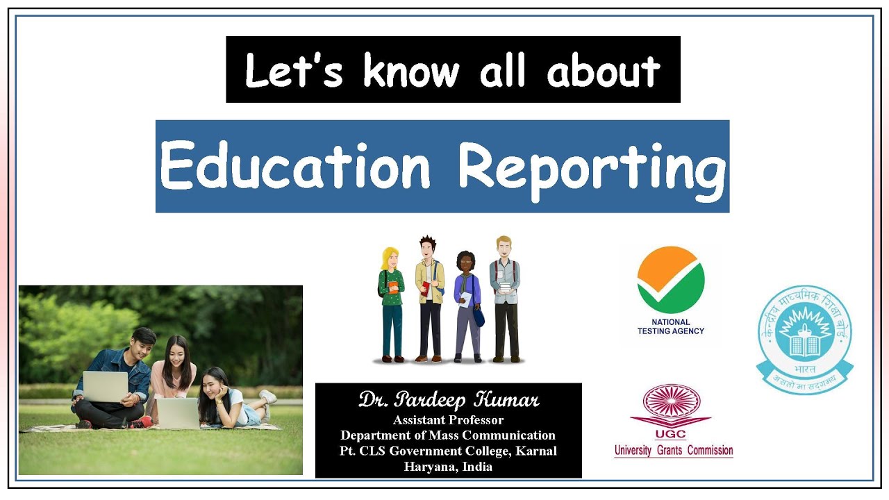 499. Education Reporting I Types of Reporting I News Reporting - YouTube