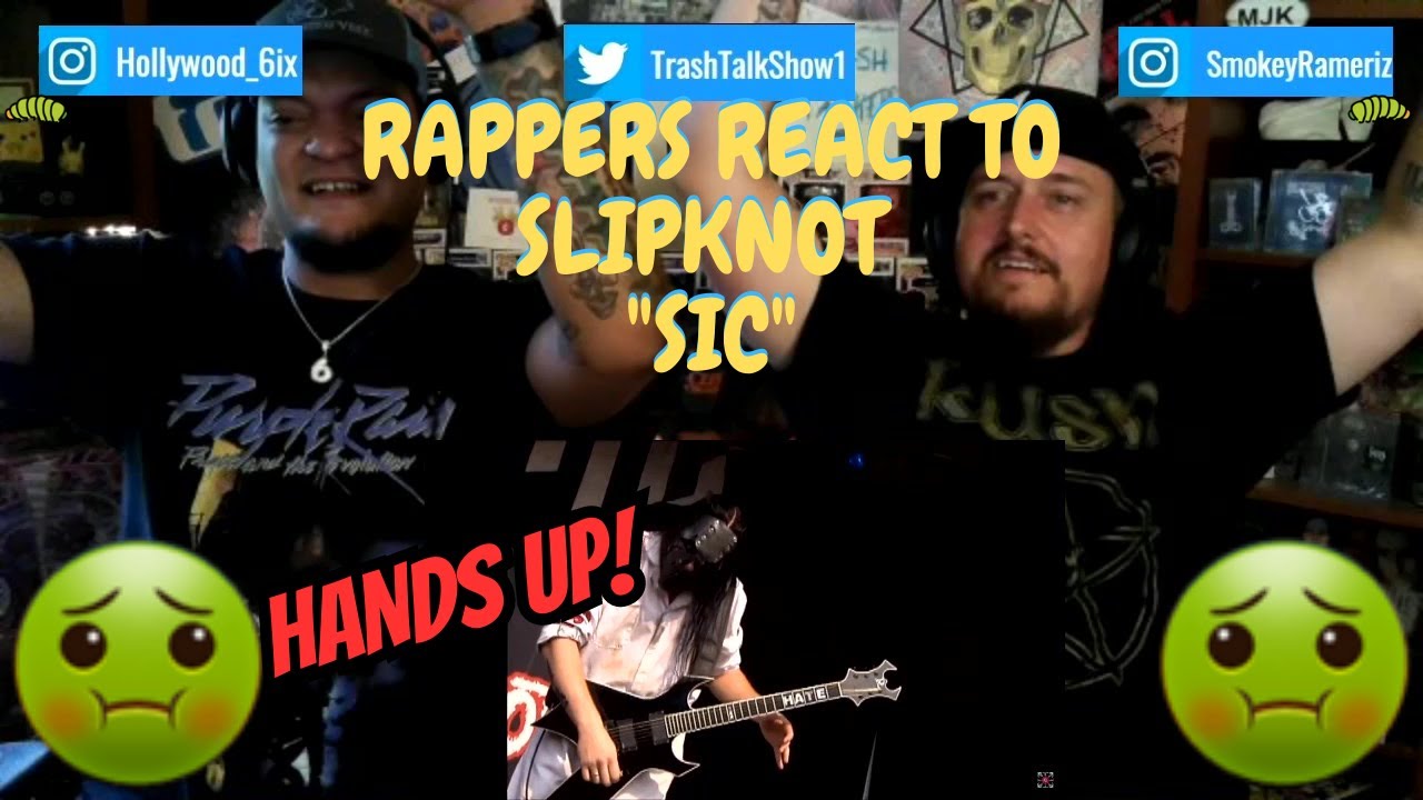 Rappers React To Slipknot "Sic"!!! (LIVE) - YouTube