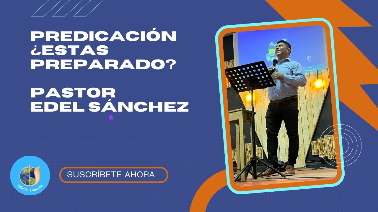 Predicación ¿Estas Preparado? - YouTube