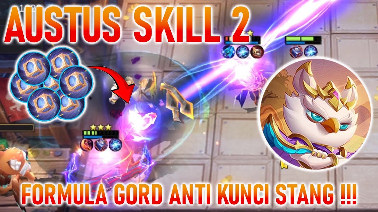 CARA BERMAIN AUSTUS SKILL 2 TERBARU !!! COMBO TERKUAT GORD ASTRO ...