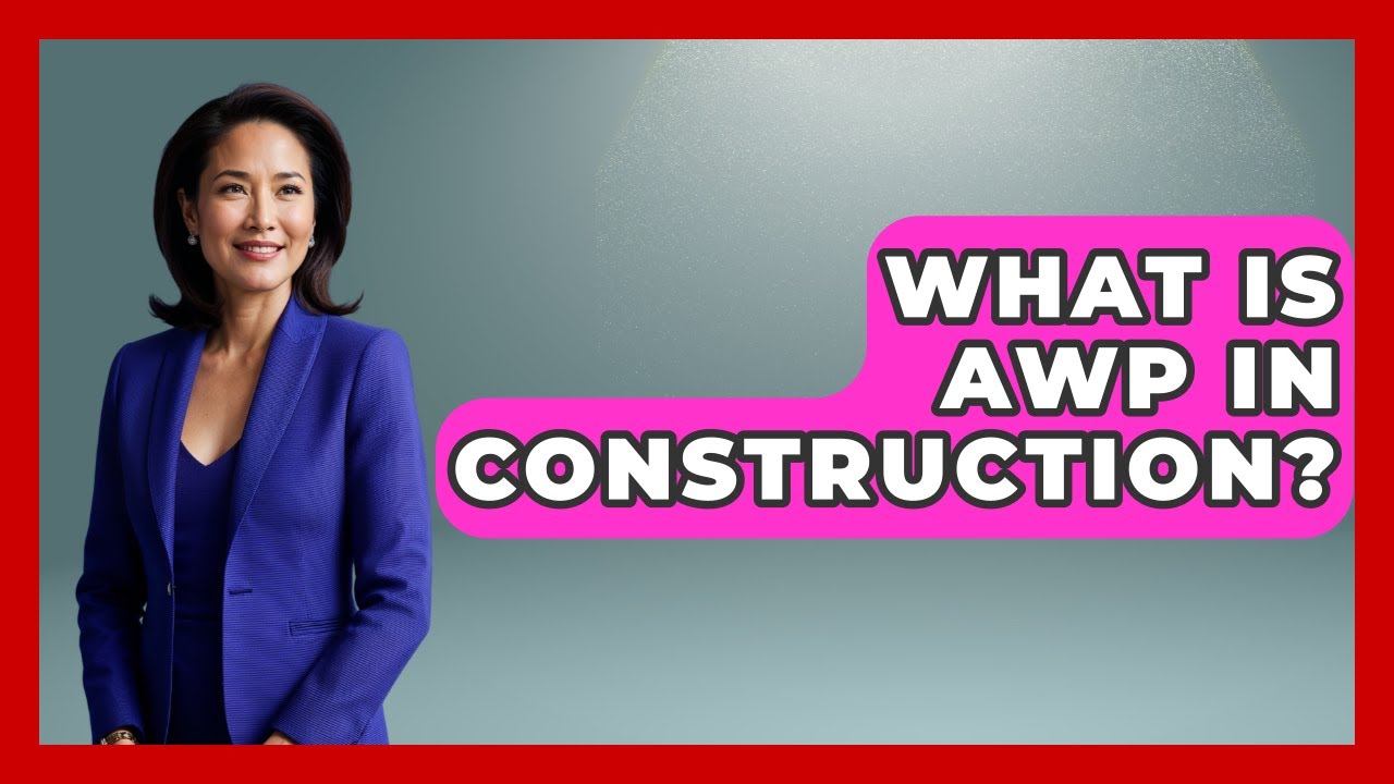What Is AWP In Construction? - Civil Engineering Explained - YouTube