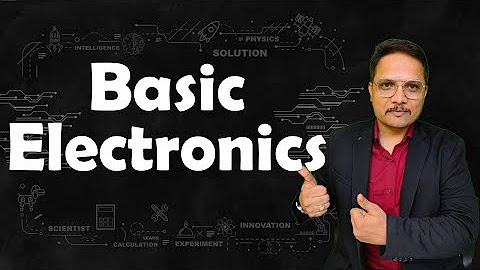Basic Electronics - YouTube