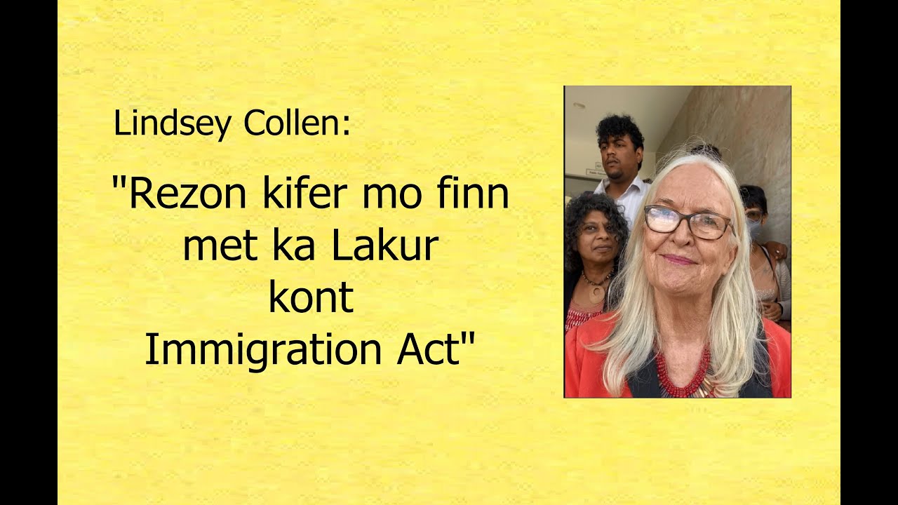 Lindsey Collen: Kifer LALIT finn met ka kont Immigration Act - YouTube