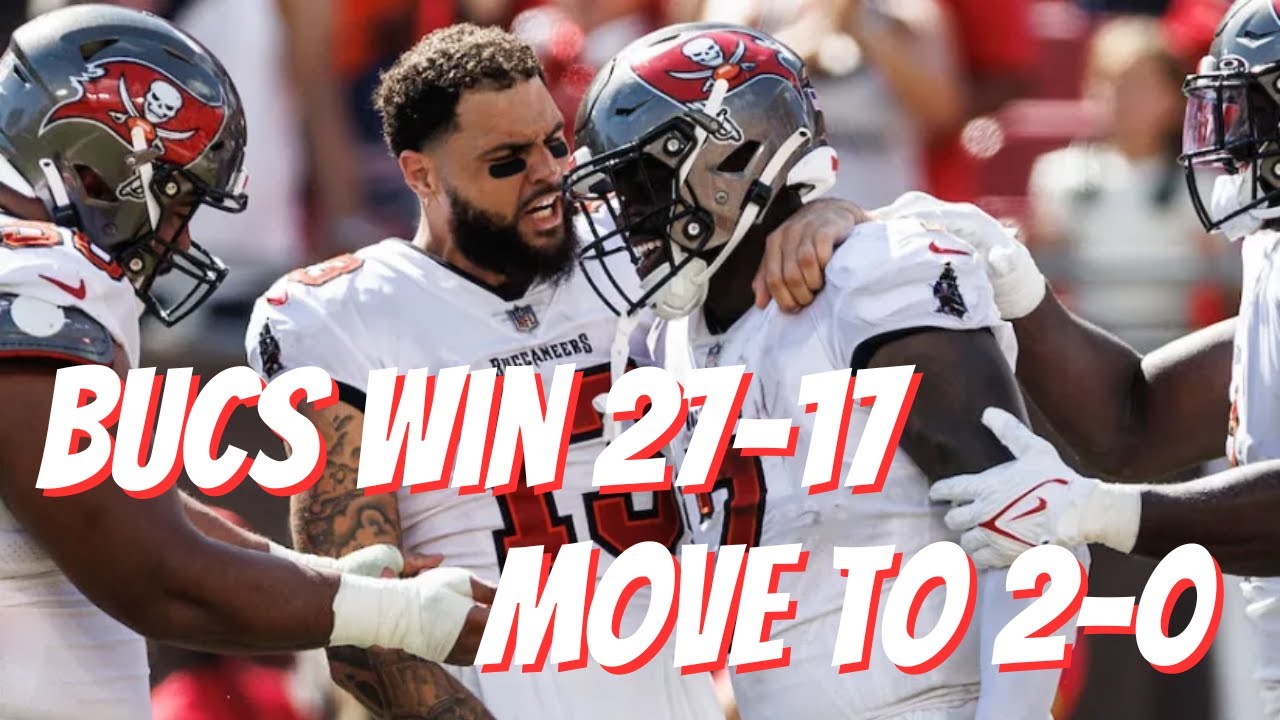 Buccaneers Win 27-17!!! Move to 2-0| Real Bucs Talk Livestream - YouTube