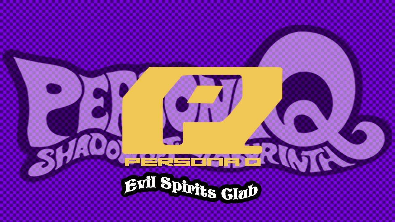 Evil Spirits Club - Persona Q Shadow of the Labyrinth - YouTube