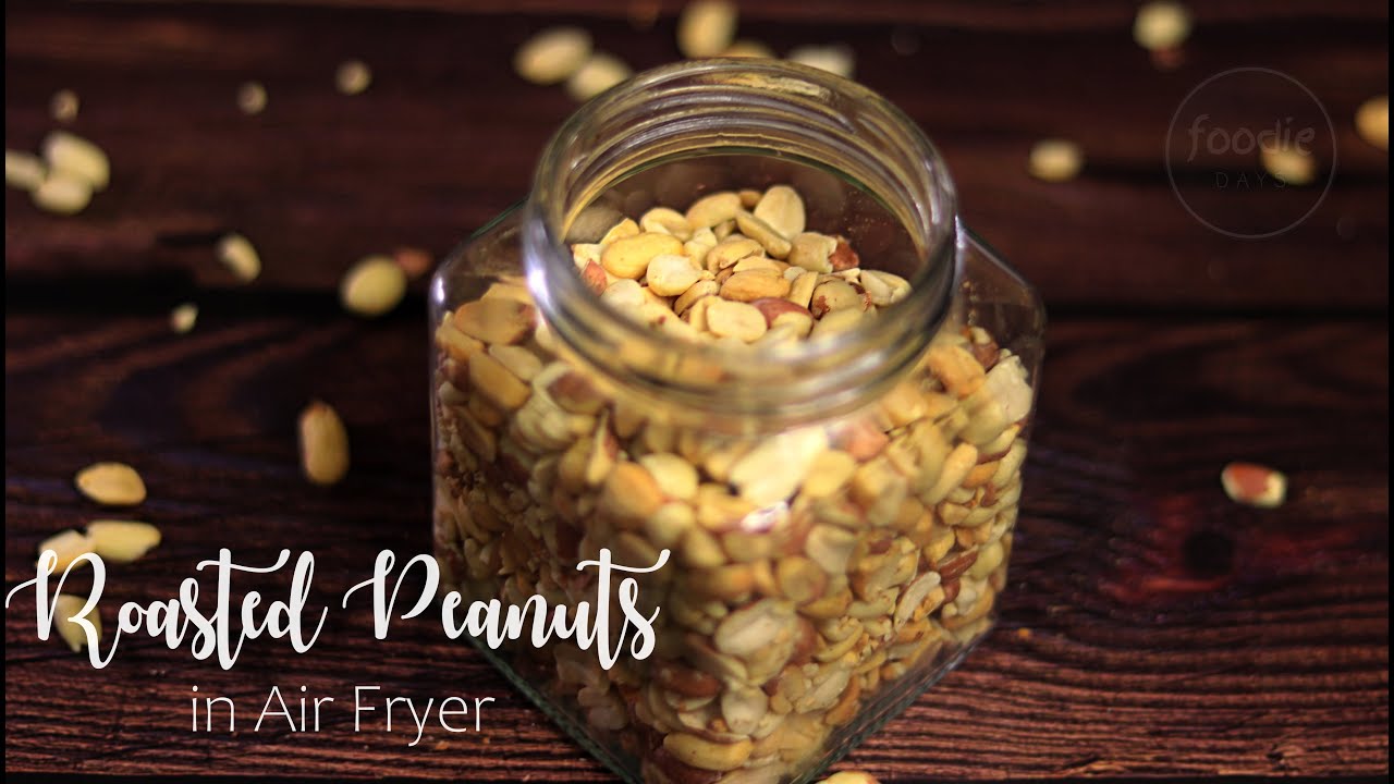 Crunchy Perfection: Air Fryer Roasted Peanuts Recipe! Salted peanuts # ...