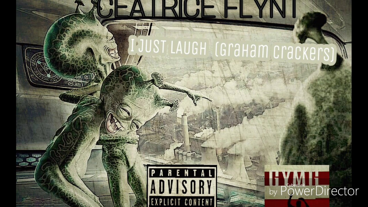 Ceatrice Flynt "I JUST LAUGH"(GRAHAM CRACKERS)[AUDIO] - YouTube