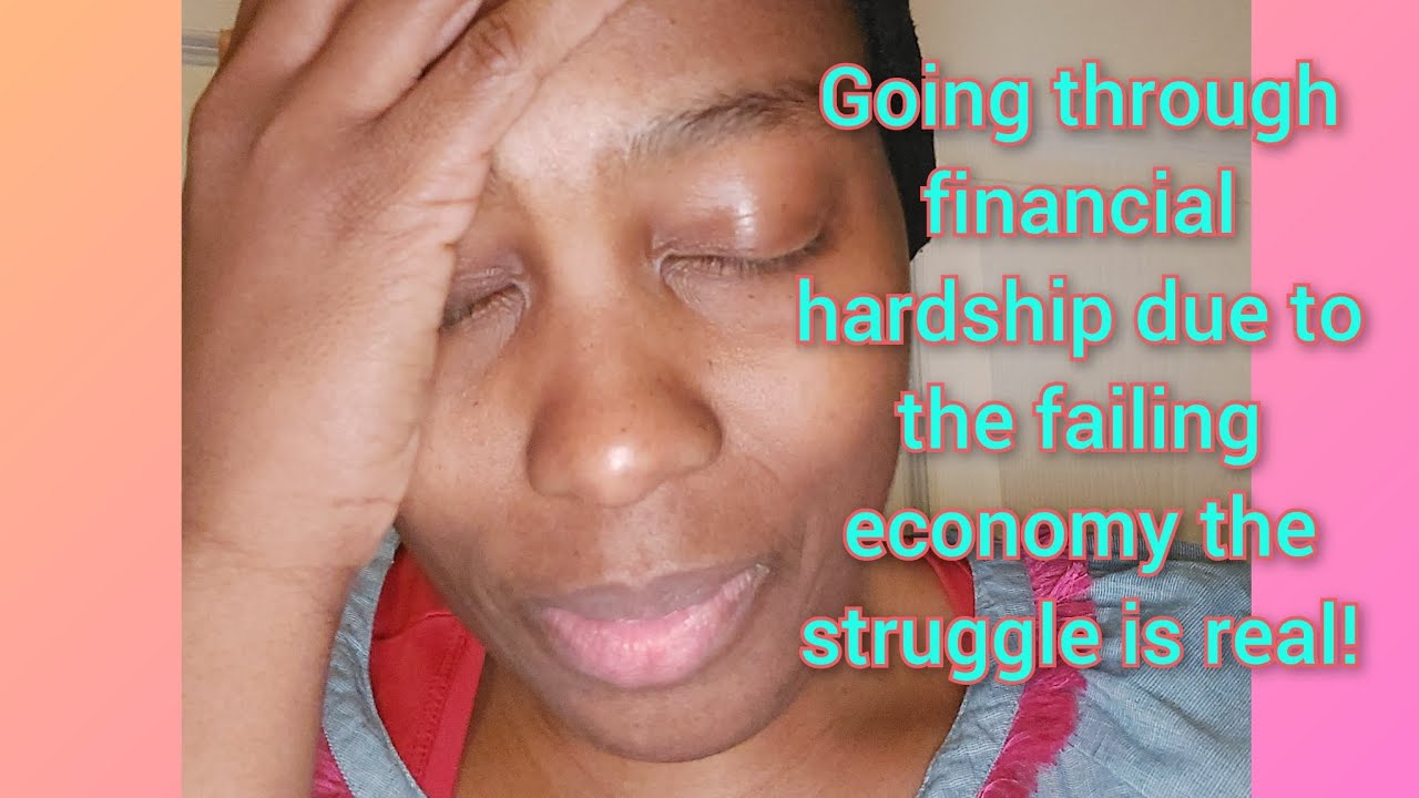 Going Through Financial Hardship Due To The Failing Economy. The ...