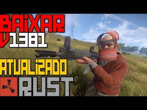 COMO BAIXAR RUST V1381 PARA PC FRACO (ATUALIZADO 2020) - YouTube