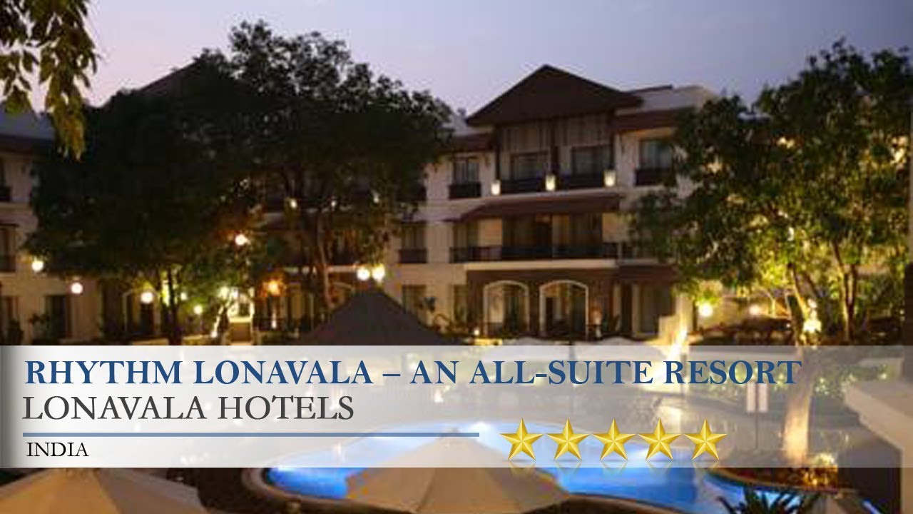 Rhythm Lonavala - An All-Suite Resort - Lonavala Hotels, India - YouTube