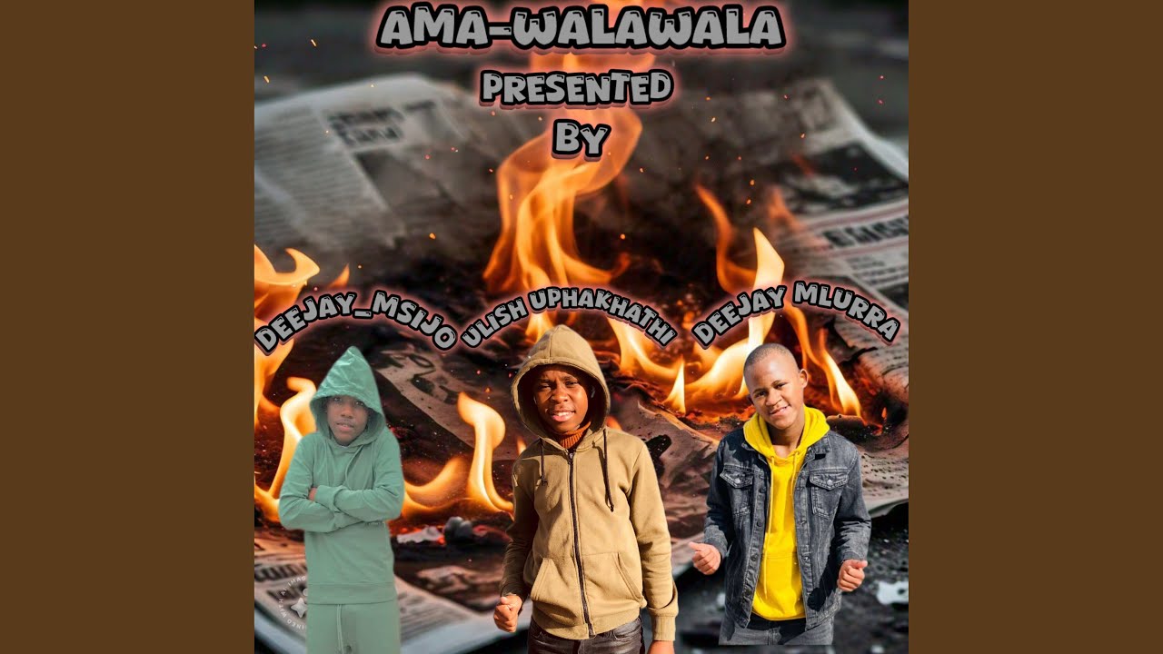 Ama-Walawala - YouTube