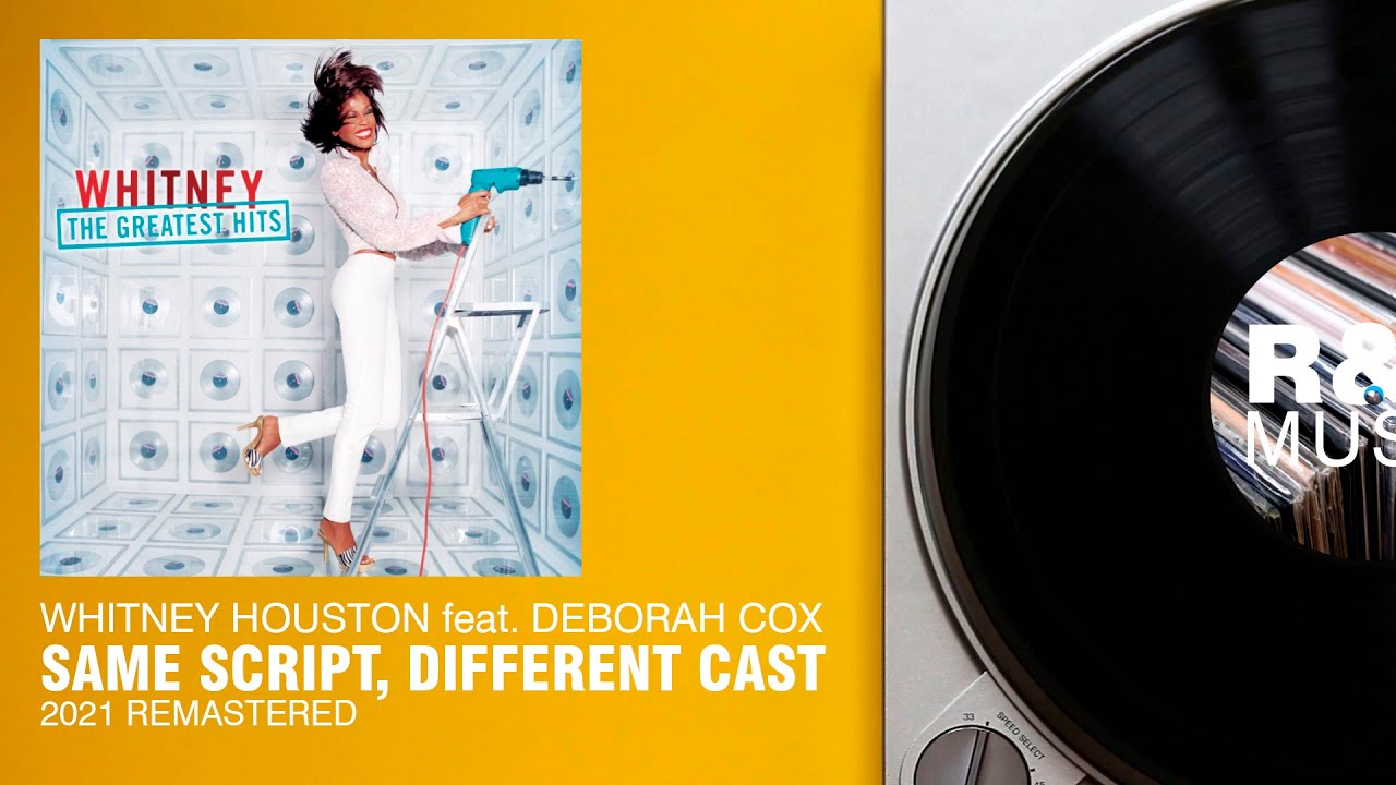 Whitney Houston feat. Deborah Cox - Same Script, Different Cast (2021 ...