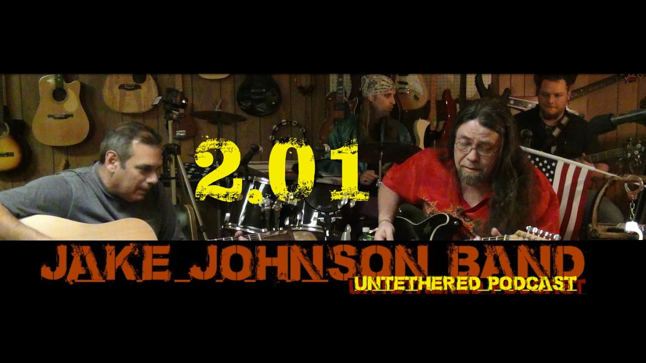 Jake Johnson Band Untethered Podcast #2.01 - YouTube