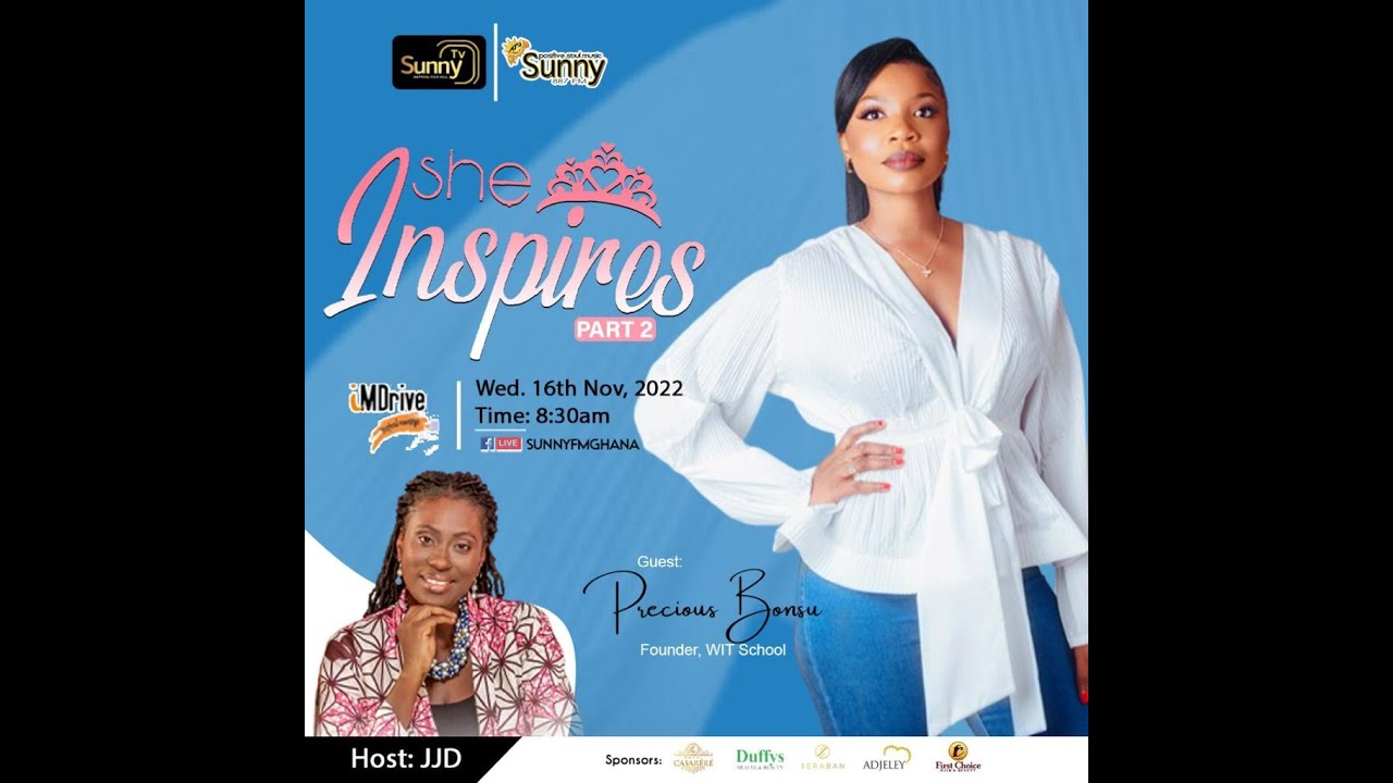 SheInspires with Precious Bonsu on the IMDrive - PART 2 || WEDNESDAY 16 ...