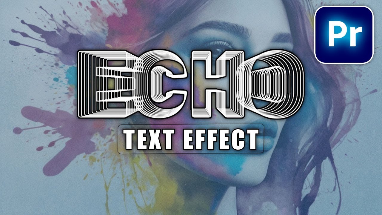 Create Text ECHO Effect in Premiere Pro - YouTube